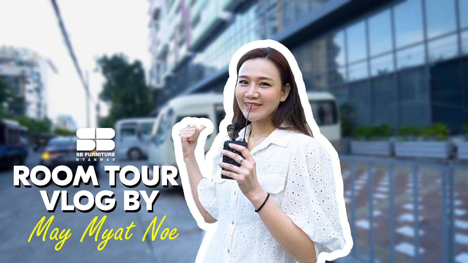 Vlog – SB Furniture Myanmar
